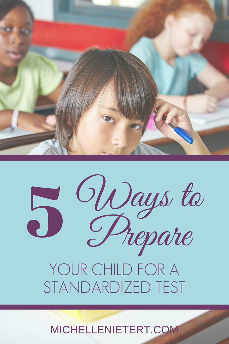 5 Ways to Prepare Your Child for a Standardized Test - Your Mental ...